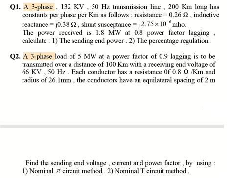Solved Q1 A 3 Phase 132 Kv 50 Hz Transmission Line