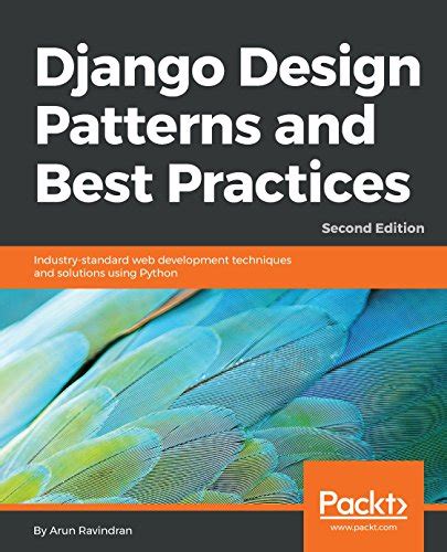 jp django design patterns and best practices industry