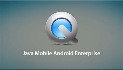 java mobile android enterprise
