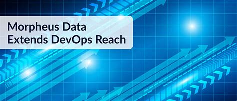 morpheus data extends devops reach