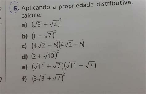 Aplicando A Propriedade Distribuitiva Calcule A √3 √2 2 B 1