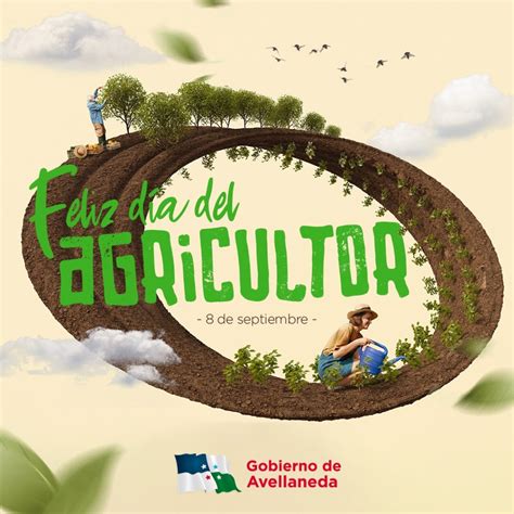¡feliz Día Del Agricultor Gobierno De Avellaneda