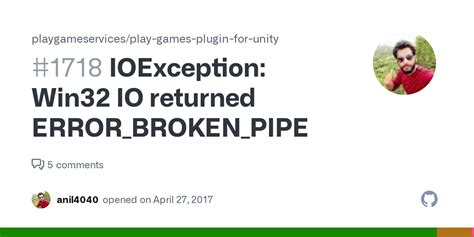 ioexception win32 io returned error broken pipe · issue 1718