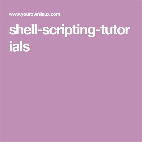 shell scripting tutorials script tutorial shells