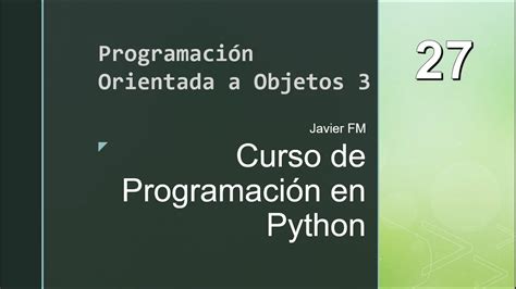 curso en python video 27 p o o 3 superclase subclase y encapsulado