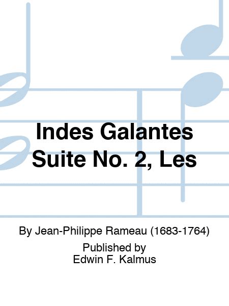 Indes Galantes Suite No 2 Les By Jean Philippe Rameau Score Sheet
