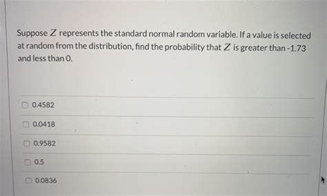 solved suppose z represents the standard normal random