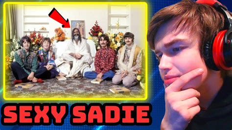 Teenager Reacts To The Beatles Sexy Sadie White Album Youtube