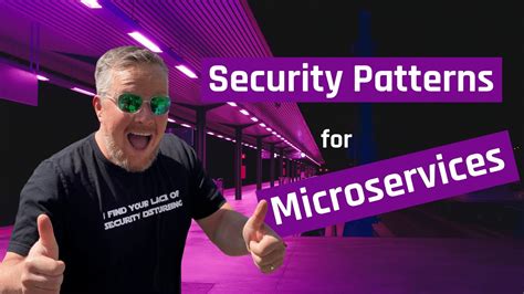 security patterns for microservice architectures youtube