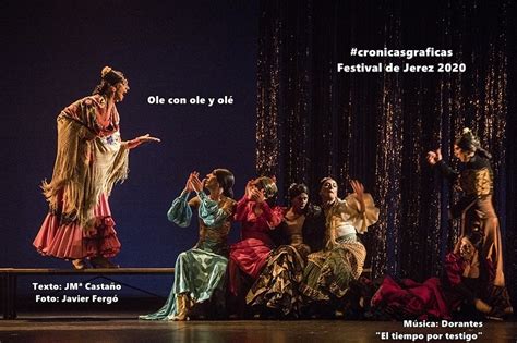 Todas Nuestras Cronicasgraficas Del 24º Festival De Jerez En Un Solo