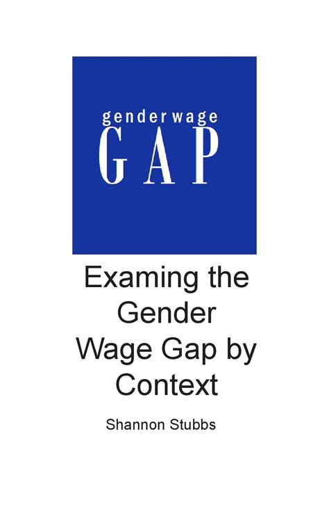 examining the gender wage gap by context by shannonstubbs