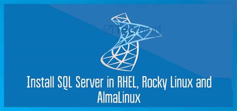 how to install microsoft sql server in rhel rocky linux