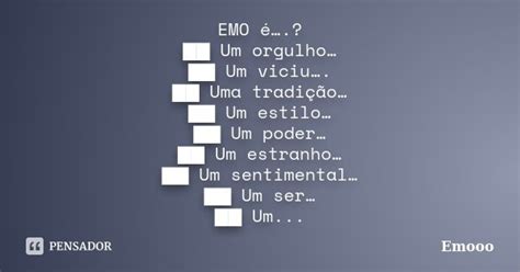 Emo é… Um Orgulho… Emooo Pensador