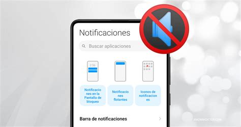Cómo Silenciar O Desactivar Las Notificaciones De Una Aplicación En Tu