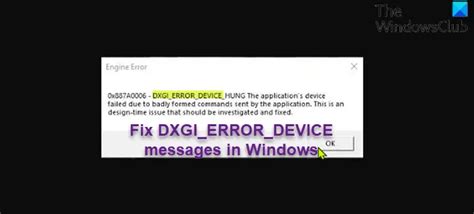 how to fix dxgi error device hung or reset in windows 11 10