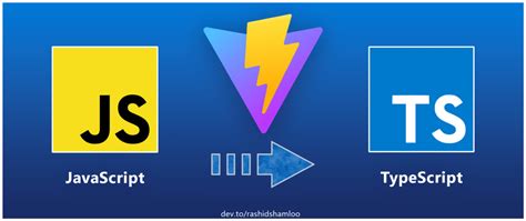 migrating a vite react app from javascript to typescript dev community