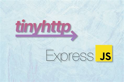 tiny vs express js comparing node js frameworks logrocket blog