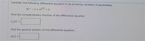 Solved Consider The Following Differential Equation To Be
