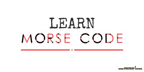 how to send and understand morse code learn sos and more
