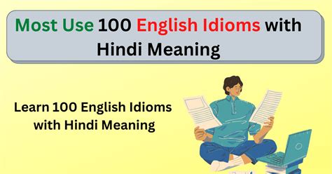 Most Use 100 English Idioms With Hindi Meaning