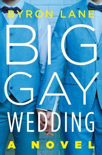 Big Gay Wedding By Lane Byron 9781250267146 Ebay