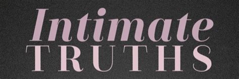 Book Tickets For Intimate Truths With Womens Health And Desir Intimate