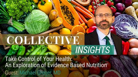 Take Control Of Your Health An Exploration Of Evidence Based Nutrition