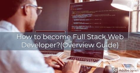 how to become full stack web developer in 2020 overview