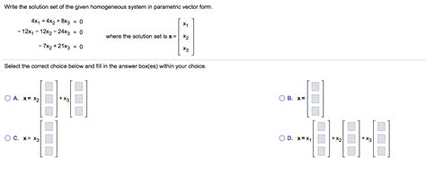 Write The Solution Set Of The Given Homogeneous System In Parametric
