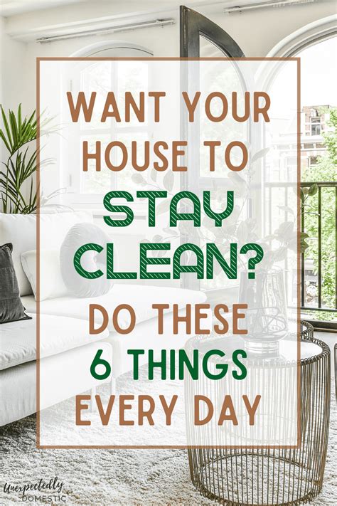A Living Room With The Words Want Your House To Stay Clean Do These 6