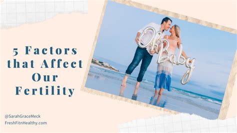 5 Factors That Affect Our Fertility