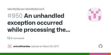 an unhandled exception occurred while processing the request
