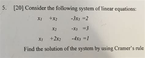 Solved Consider The Following System Of Linear Equations