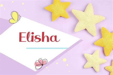 Elisha Name Meaning Origin History And Popularity