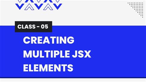 creating multiple jsx elements class 05 by visualpath youtube