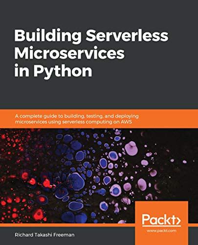 building serverless microservices in python a complete guide to