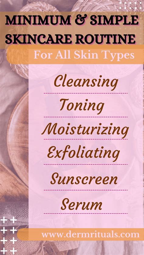Minimum Simple And Effective Skincare Routine For All Skin Types