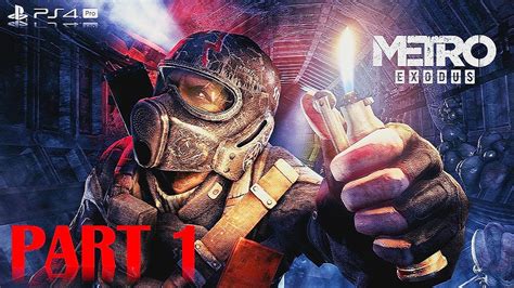 Metro Exodus 100 Walkthrough No Commentary Part 1 Gameplay