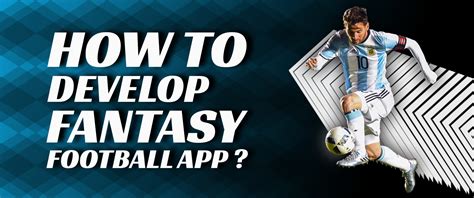 how to develop fantasy football app