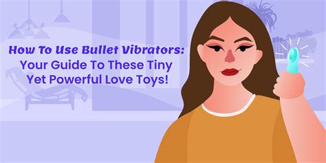 How To Use A Bullet Vibrator Telegraph