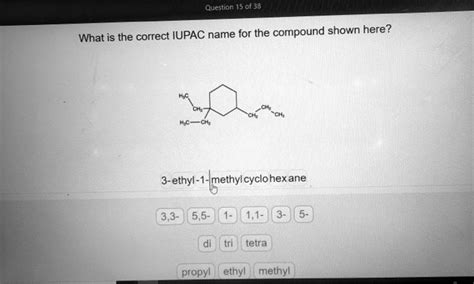 Question 15 Of 38what Is The Correct Iupac Name For T… Solvedlib