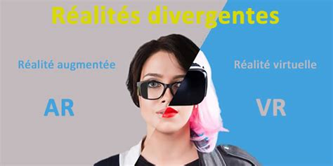 Infographie Quelles Différences Entre Réalité Augmentée Et Réalité