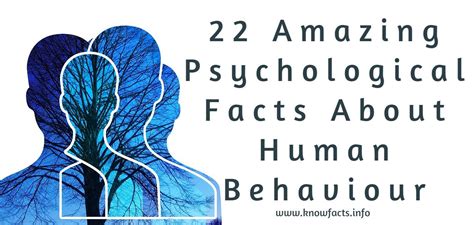 22 Amazing Psychological Facts About Human Behaviour Facts About
