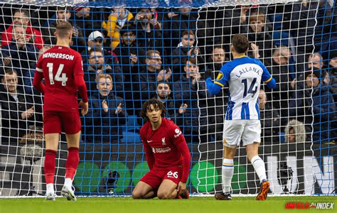 Brighton 3 0 Liverpool Pl Player Ratings