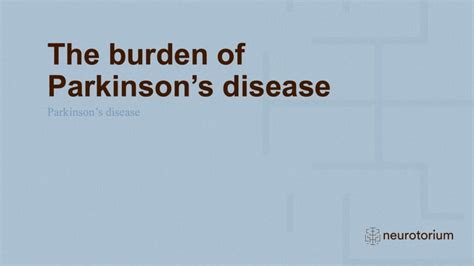 Parkinsons Disease Epidemiology And Burden Neurotorium