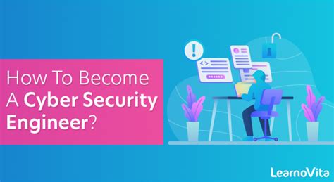 How To Become A Cyber Security Engineer Learnovita