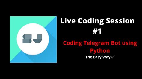 coding telegram bot using python the easy way youtube