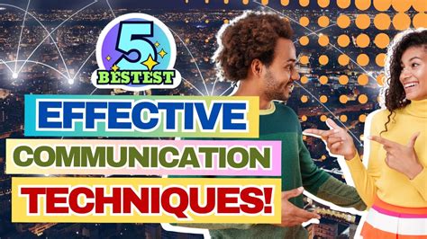 Top 5 Effective Communication Techniques Youtube