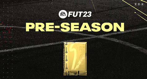 Fifa 22 Fut 23 Kick Start 3 Pre Season Objectives For Rewards In Fut 23
