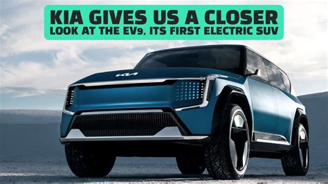 Kia Gives Us A Closer Look At The Ev9 Its First Electric Suv Ev